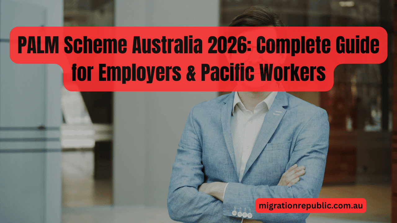 PALM Scheme Australia 2026: Complete Guide for Employers & Pacific ...